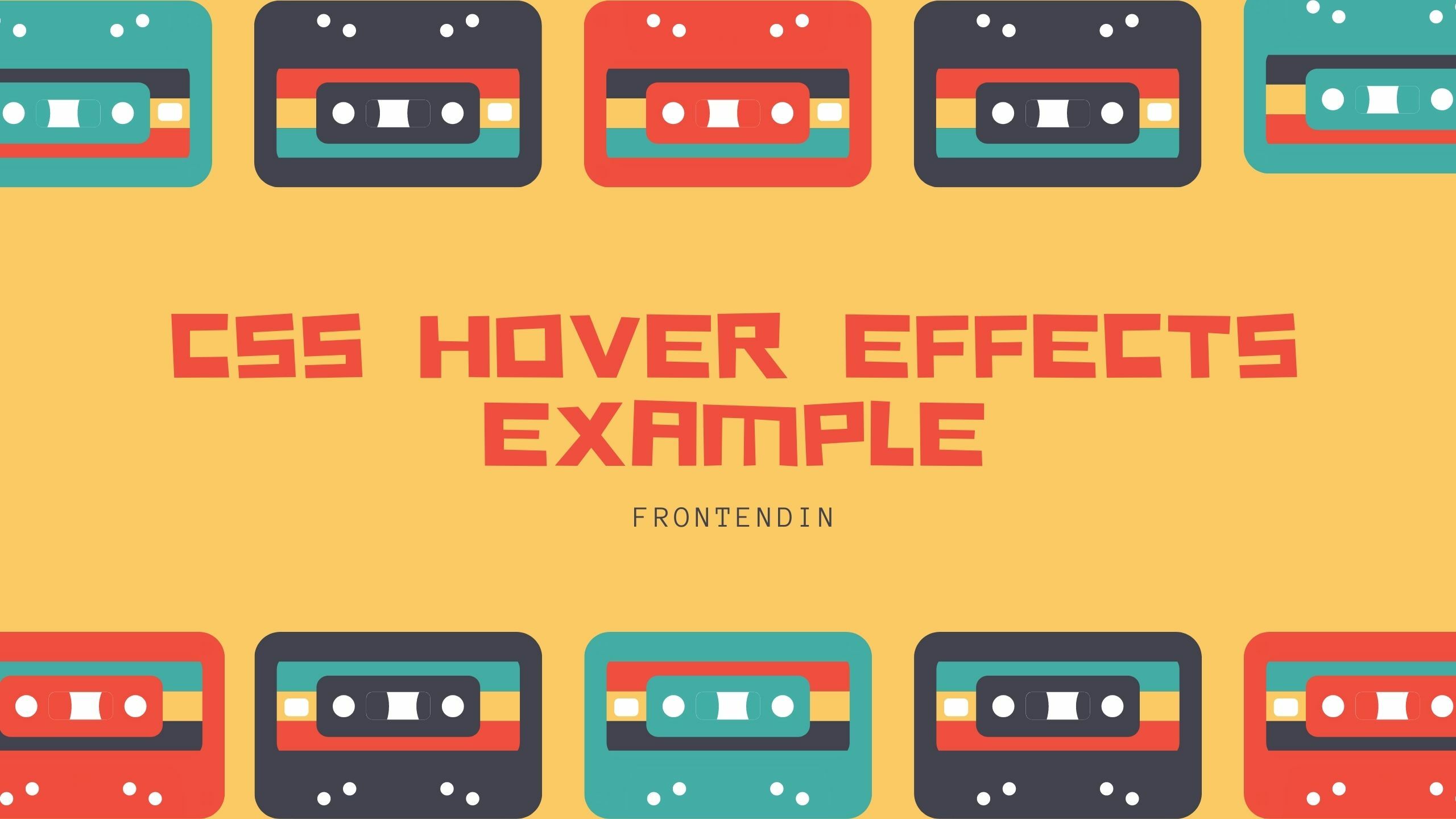 CSS Hover Effects
